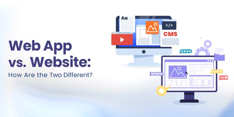 Web App vs. Website: How Are the Two Different?